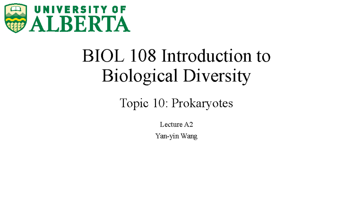 BIOL 108 A2 topic 10 Prokaryotes - BIOL 108 Introduction to Biological ...