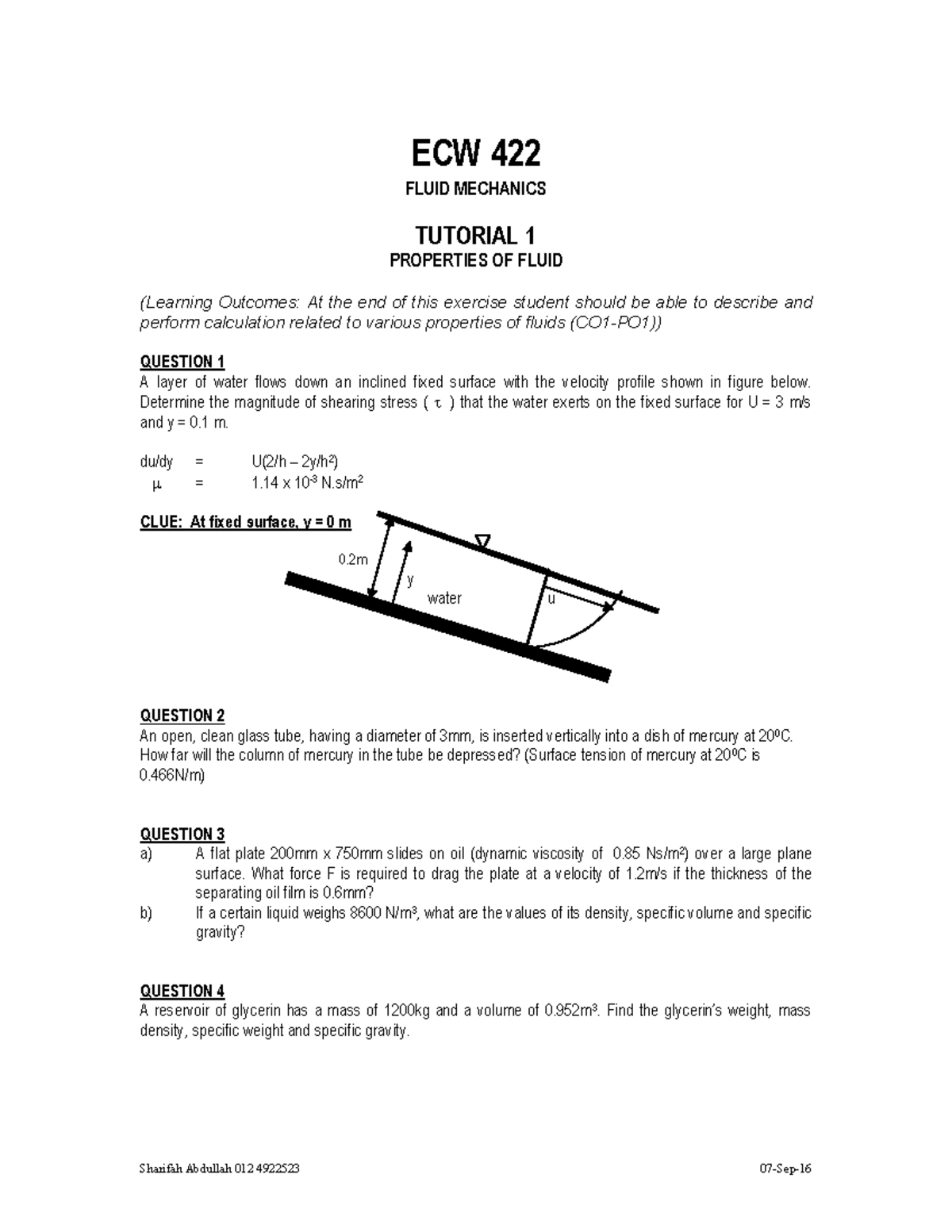 Tutorial 1 ECW422 - Fluid Mechanics - Sharifah Abdullah 012 4922523 07-Sep- ECW 422 FLUID ...