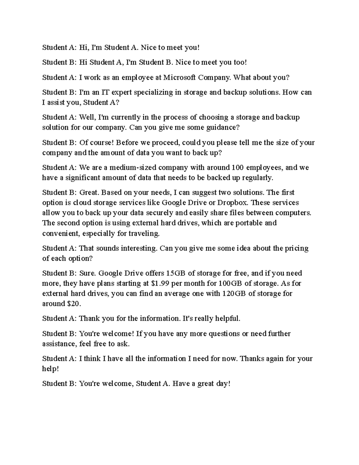 U4 Conversation - o78 - Student A: Hi, I'm Student A. Nice to meet you! Student B: Hi Student A ...