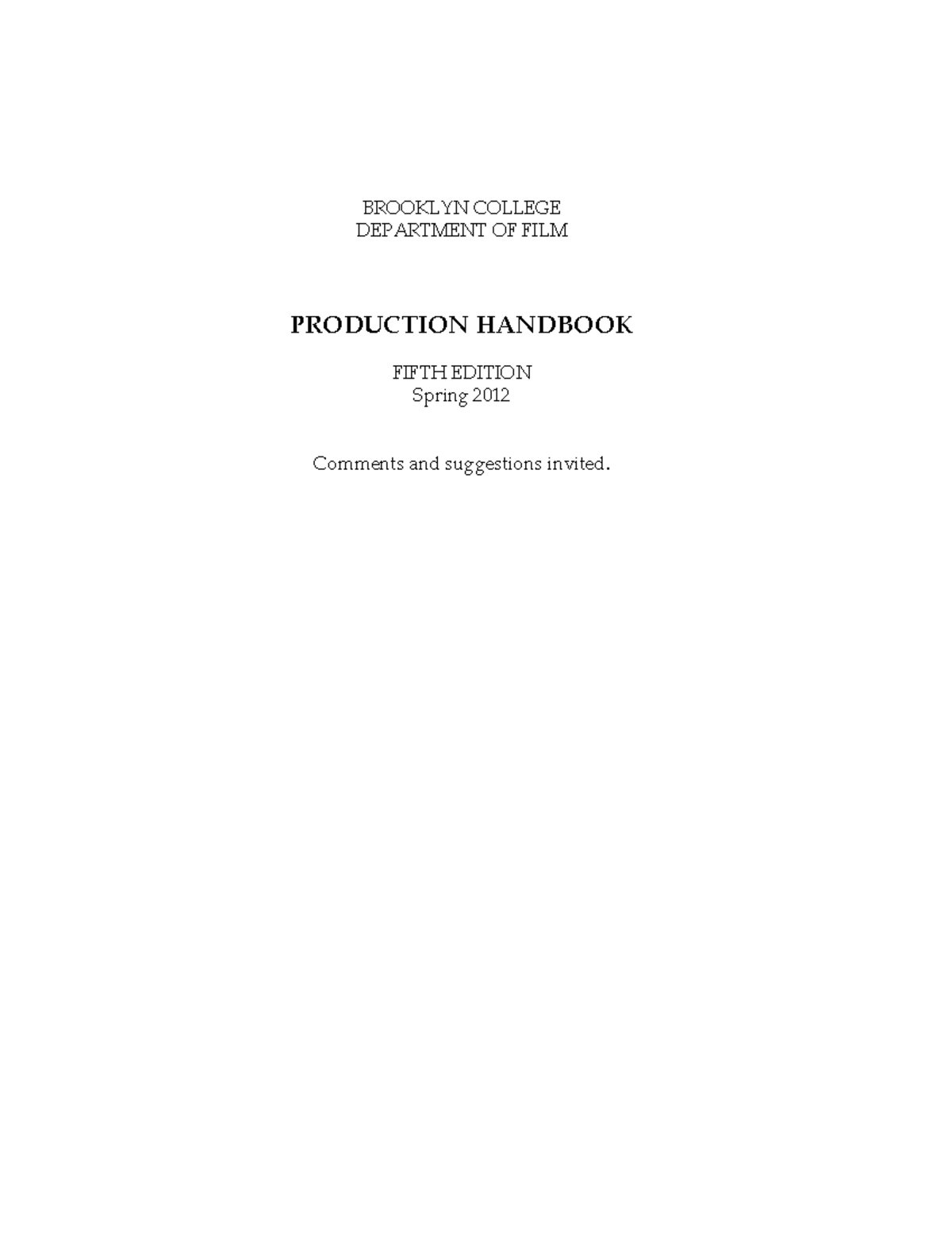 2012 Production Handbook - BROOKLYN COLLEGE DEPARTMENT OF FILM ...
