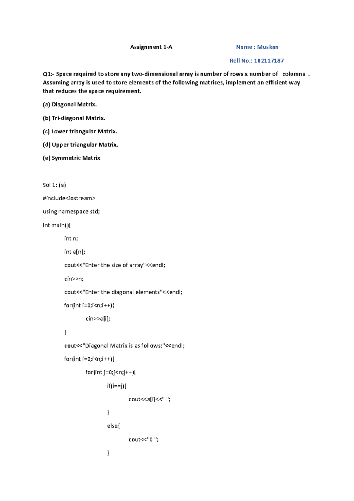 Dsaassignment 1 A Assignment Assignment 1 A Name Muskan Roll No 102117187 Q1 Space
