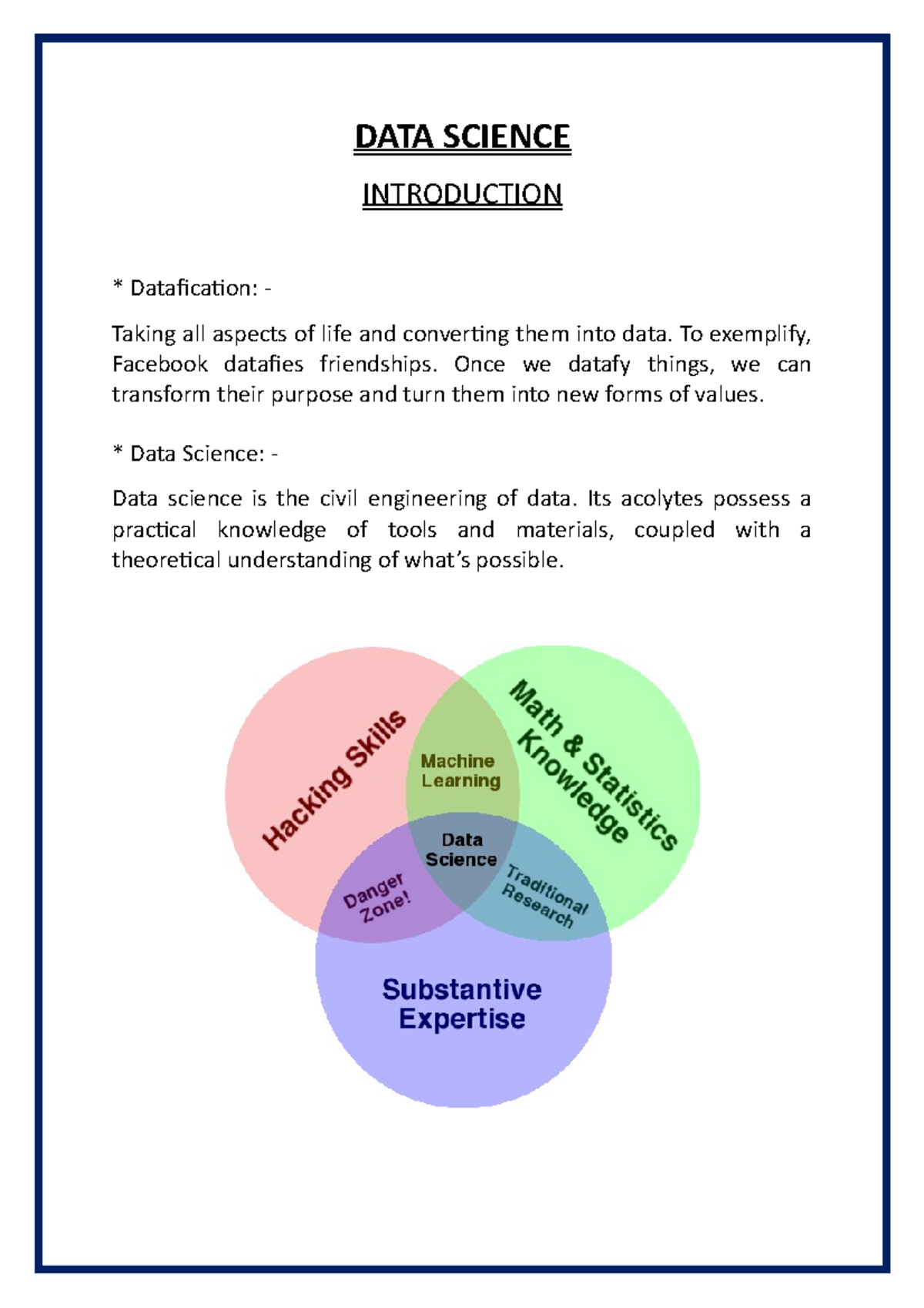 DATA Science - DATA SCIENCE INTRODUCTION Datafication: Taking all aspects of life and converting ...