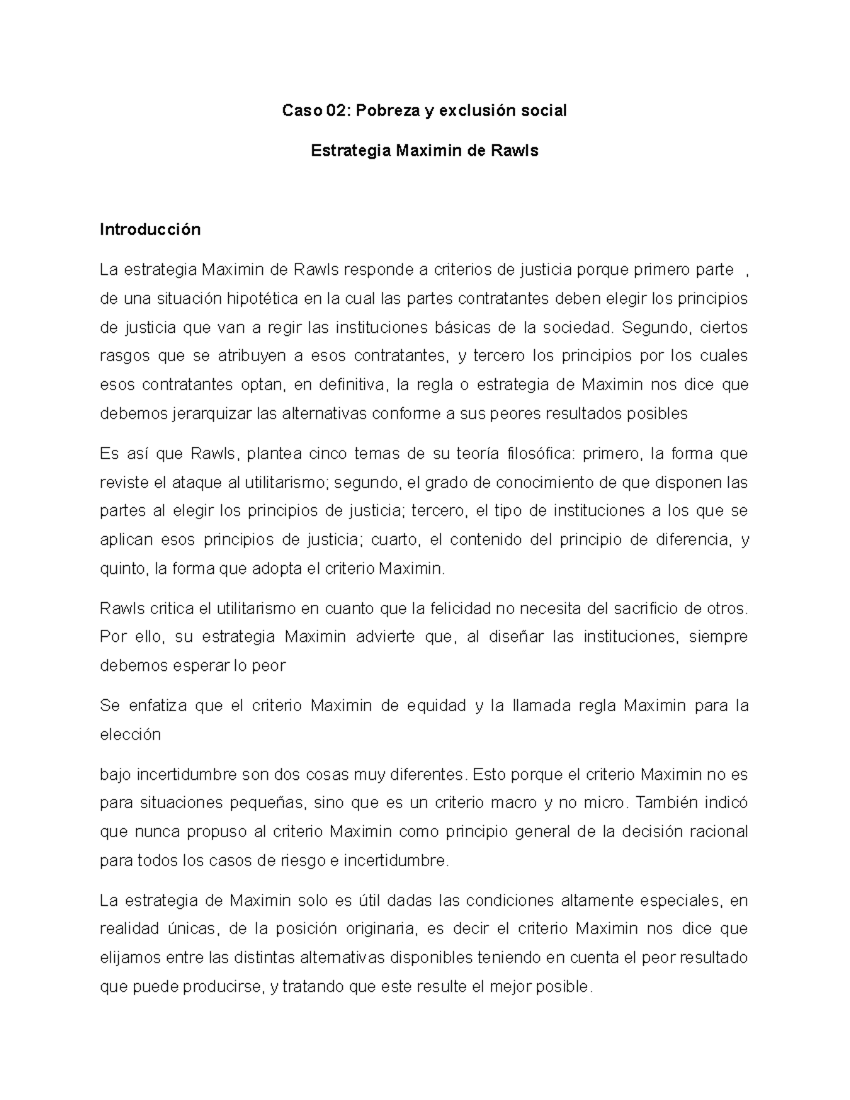 Caso 02 Estrategia Maximin de Rawls - Caso 02: Pobreza y exclusión ...