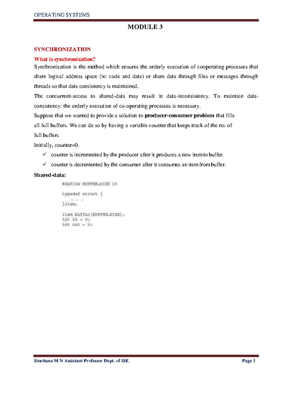 Module 3 OS - MODULE 3 SYNCHRONIZATION What is synchronization? Synchronization is the method ...