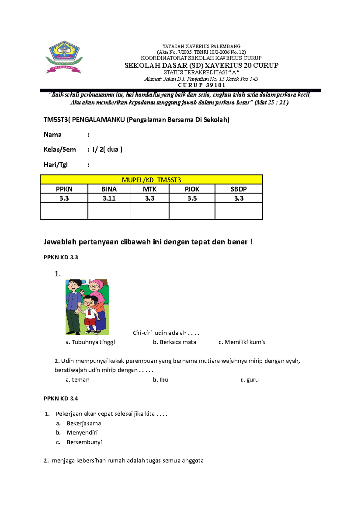 PTS KLS1 TM 5 SUB 3,4 - KLS1 TM 5 SUB 3,4 - YAYASAN XAVERIUS PALEMBANG ...
