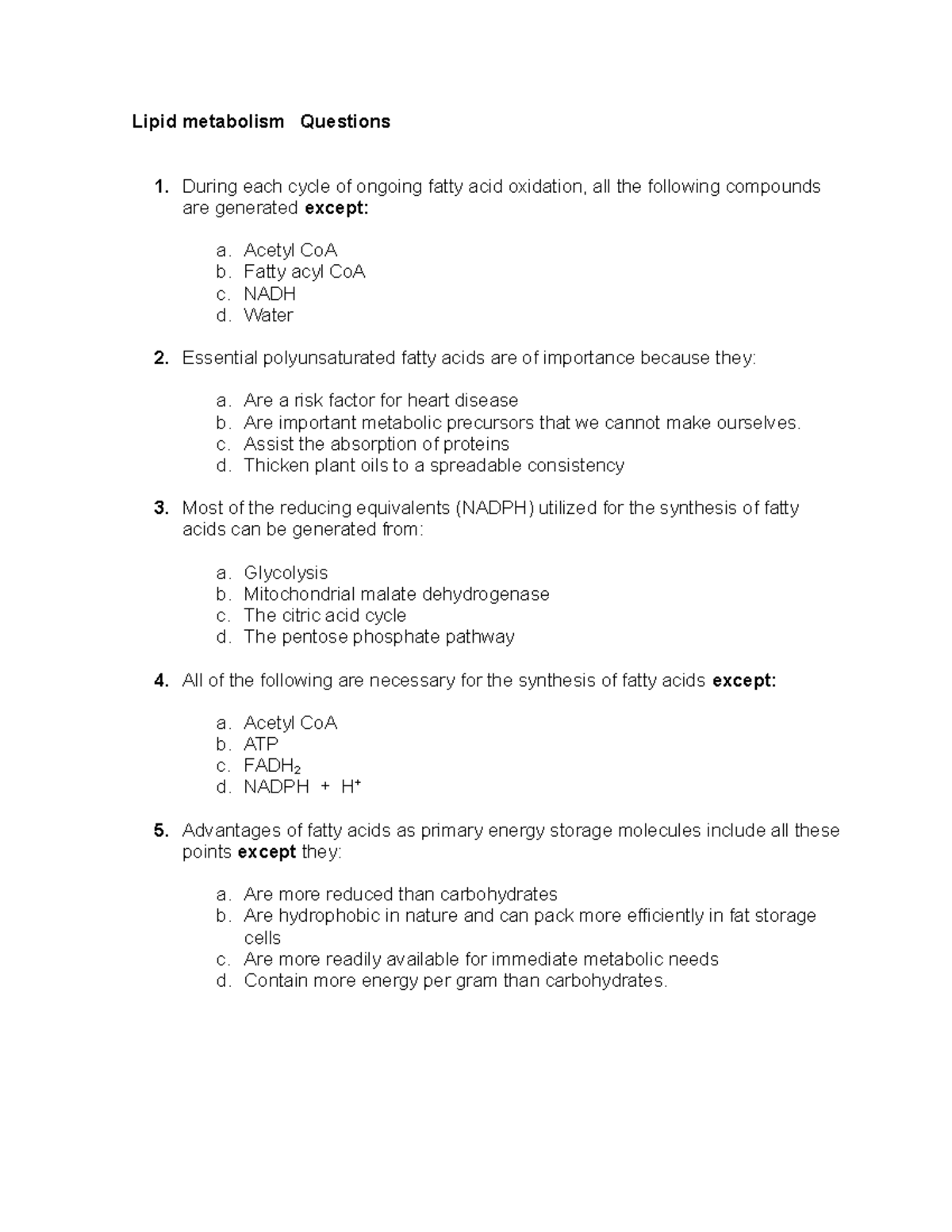 MCQ Questions Lipids - Lipid metabolism Questions 1. During each cycle ...