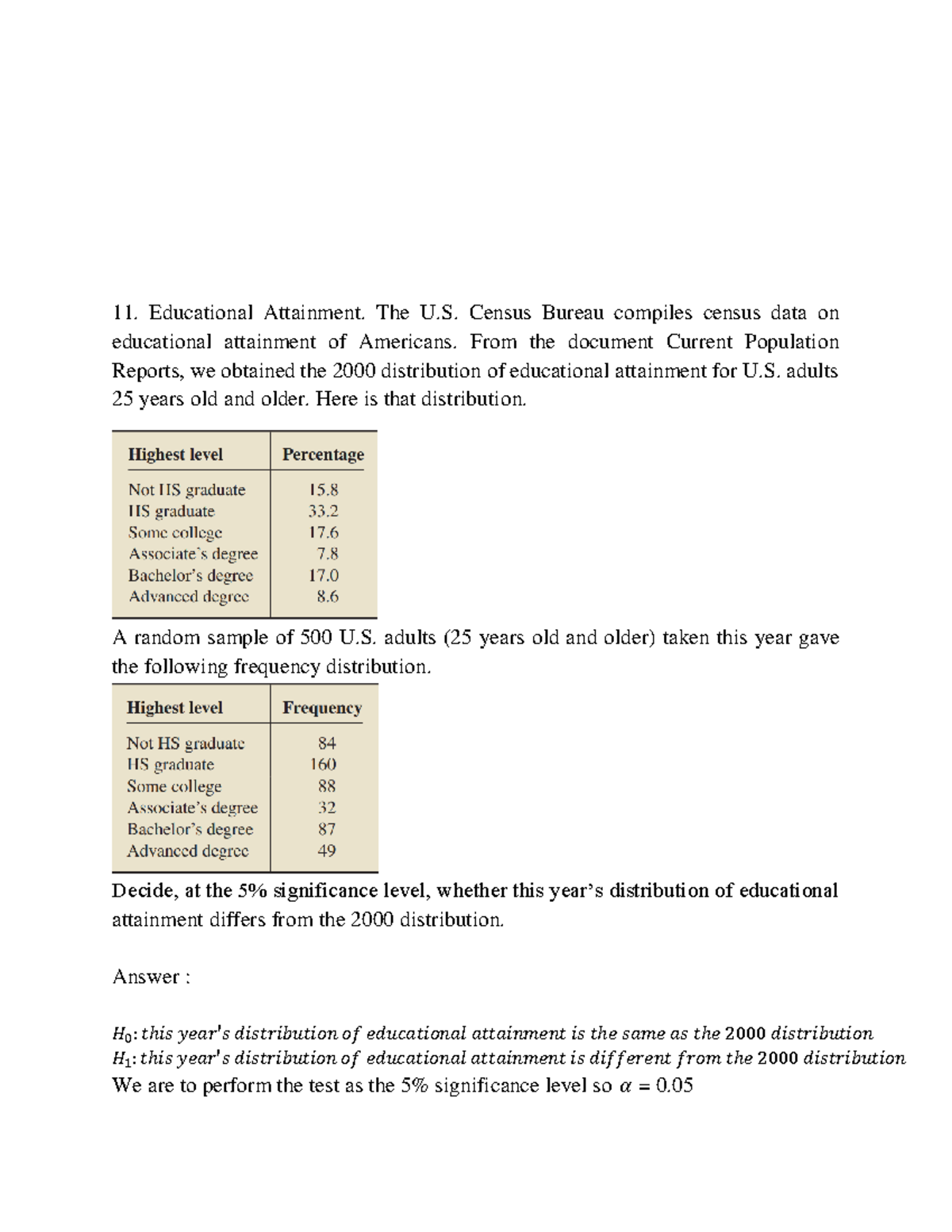Statistics - Chi Square - A random sample of 500 U. adults (25 years ...
