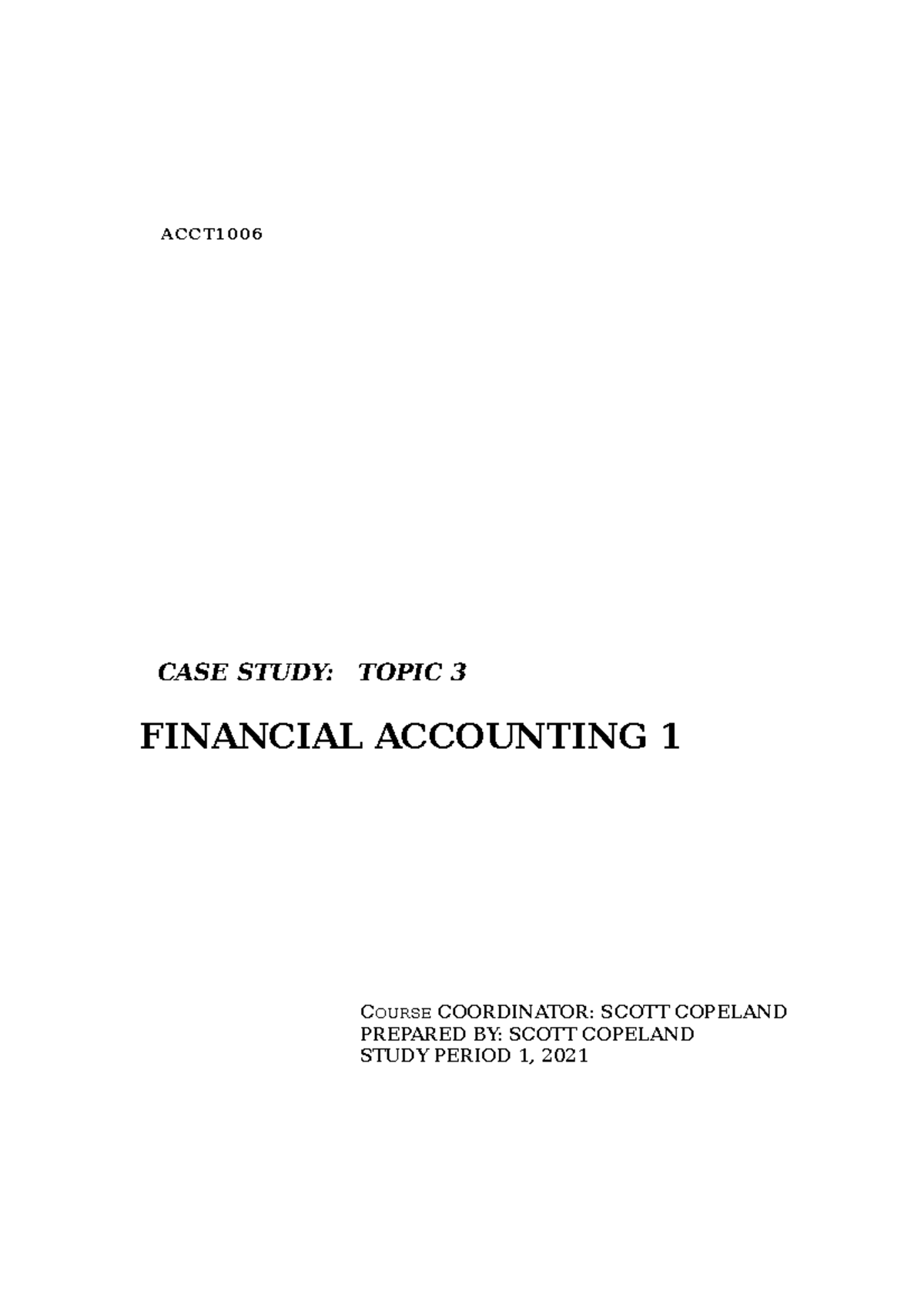 Mark Topic 3 - 2021 - Tutorial practice questions and notes - A CC T1 ...