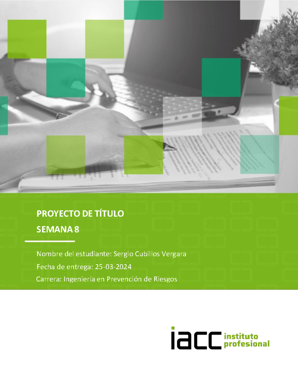 Tarea Semana 8 Proyecto de Título - PROYECTO DE TÍTULO Nombre del ...