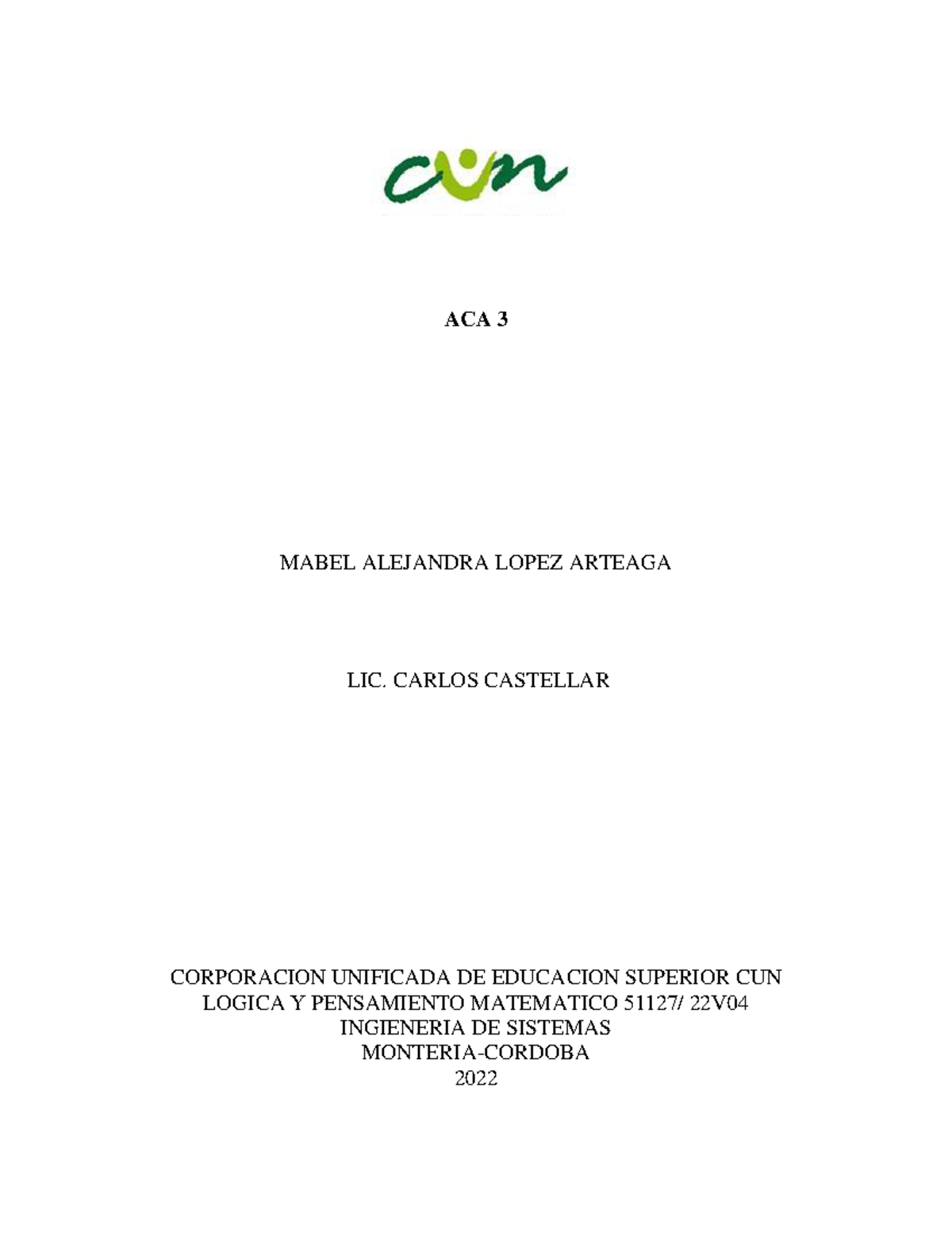 ACA 3 Logica y pensamiento matematico - ACA 3 MABEL ALEJANDRA LOPEZ ...