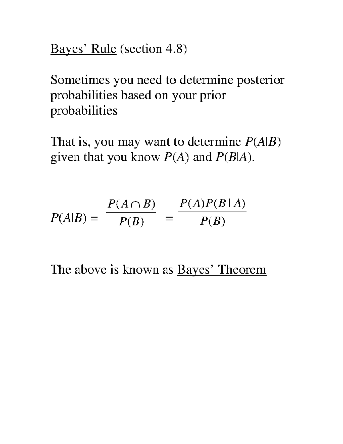 Section 4 - 131231 - Bayes’ Rule (section 4) Sometimes you need to ...