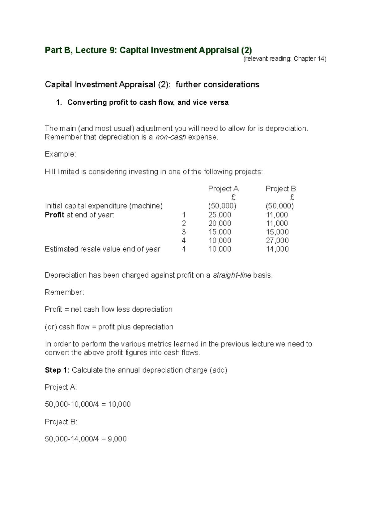 Part B Lecture 9 - Remember that depreciation is a non-cash expense ...
