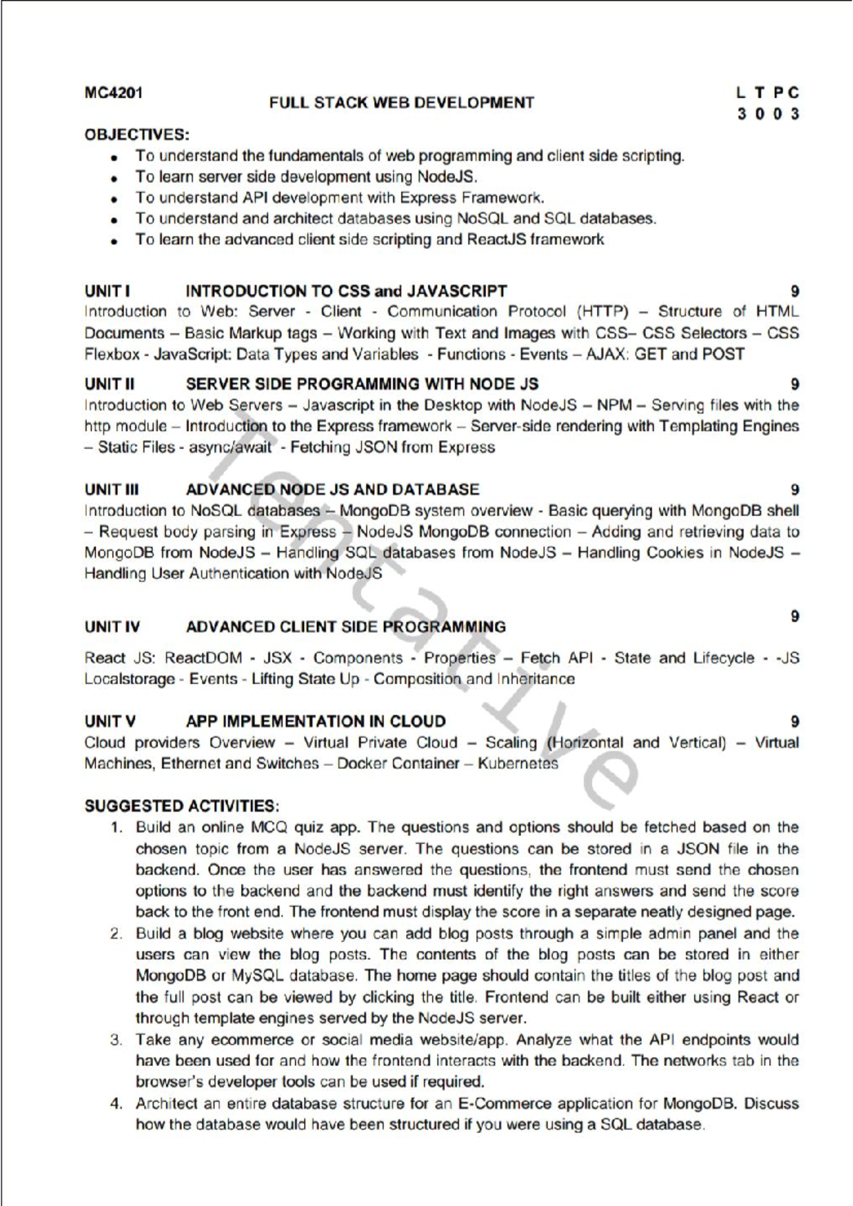 Syllabus of the sem - MC4201 LTPC FULL STACK WEB DEVELOPMENT 3003 OBJECTIVES: To understand the ...