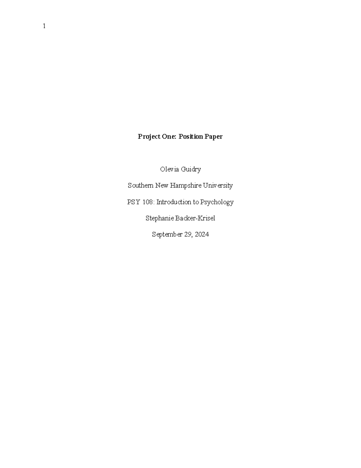 PSY108 Project 1 - PSY 108 - Project One: Position Paper Olevia Guidry ...