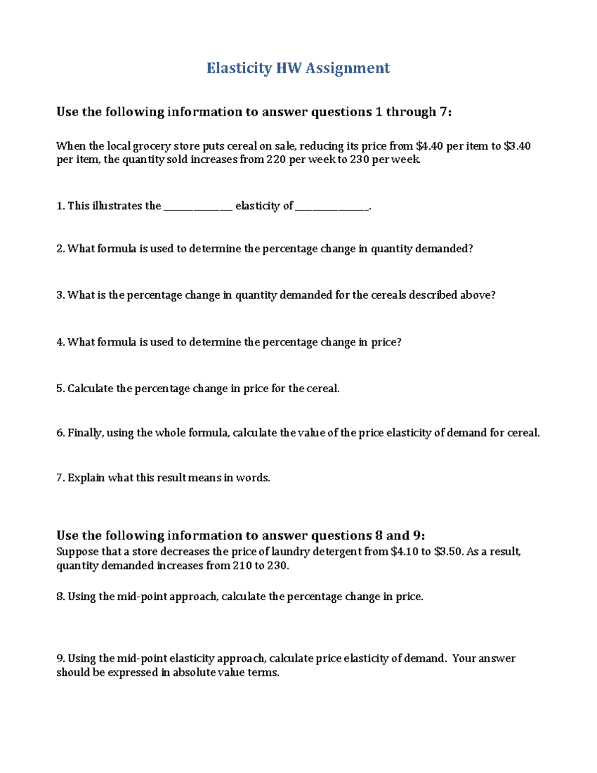 Elasticity HW Assignment MCC - Elasticity HW Assignment Use the following information to answer ...