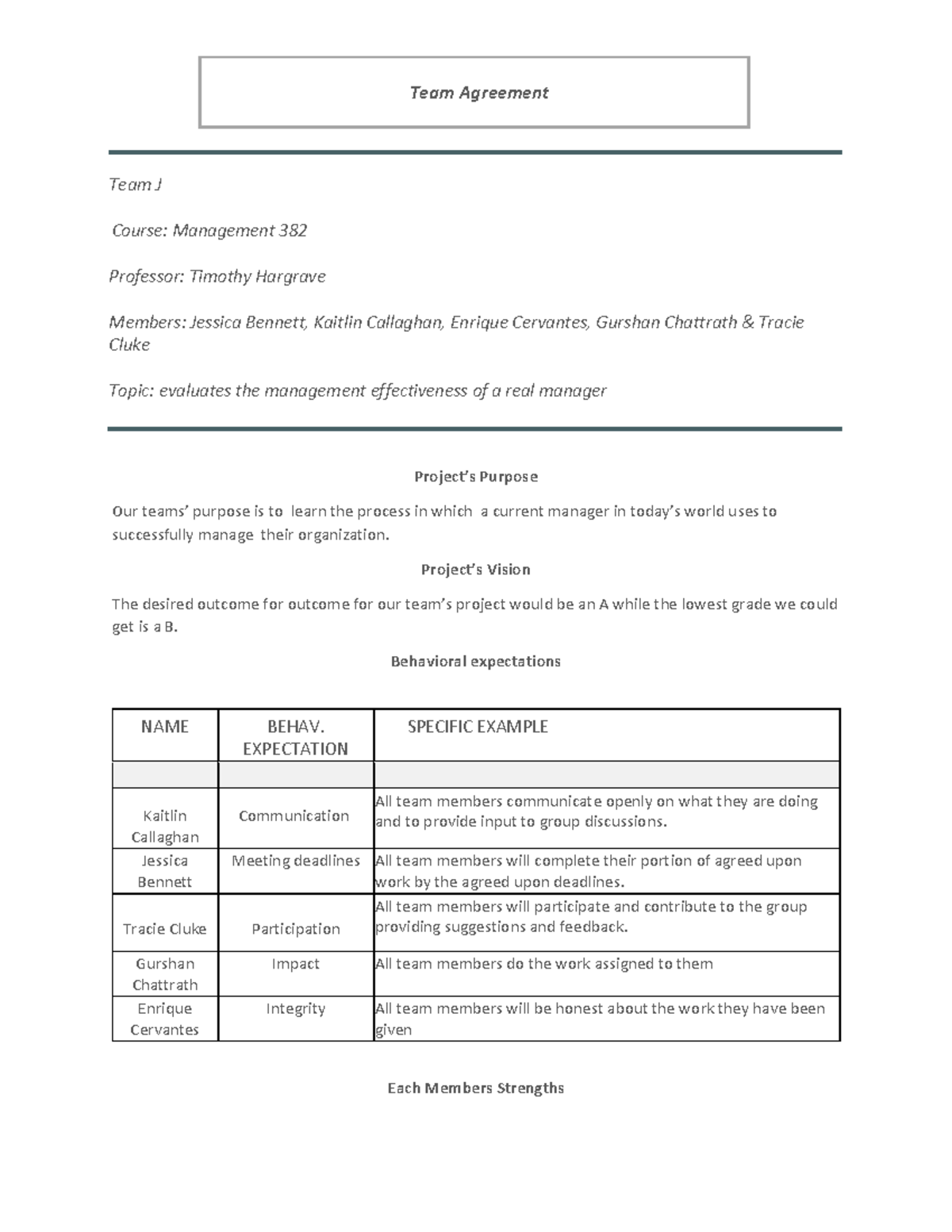 Team J - team j report - Project’s Purpose Our teams’ purpose is to ...