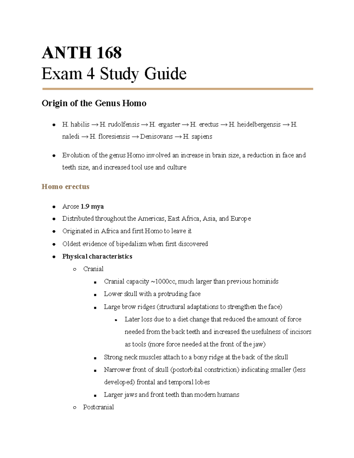 ANTH 168 Exam 4 Study Guide - ANTH 168 Exam 4 Study Guide Origin of the Genus Homo H. habilis → ...