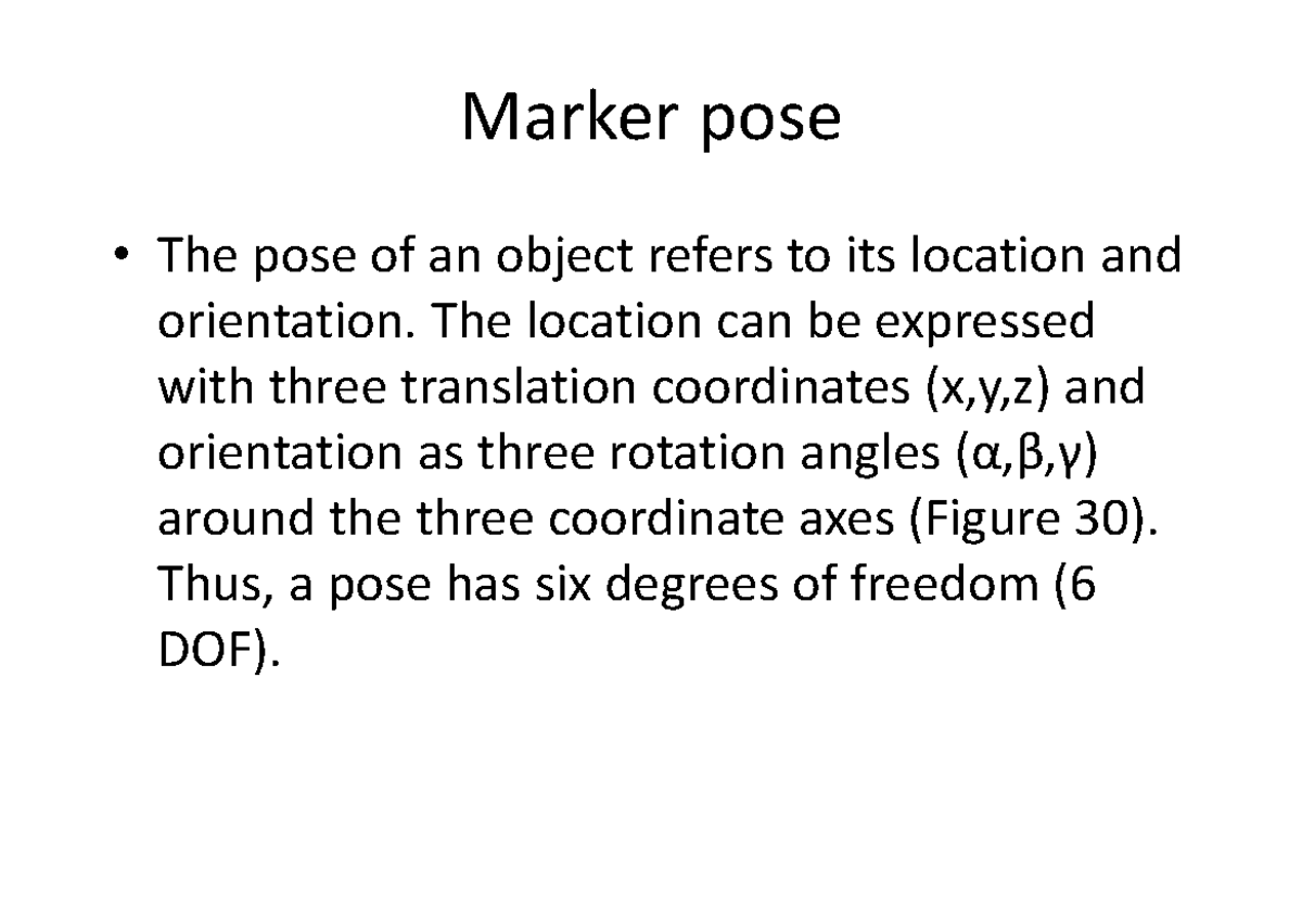 Marker Pose - ARVR notes - computer engineering - Marker pose • The ...