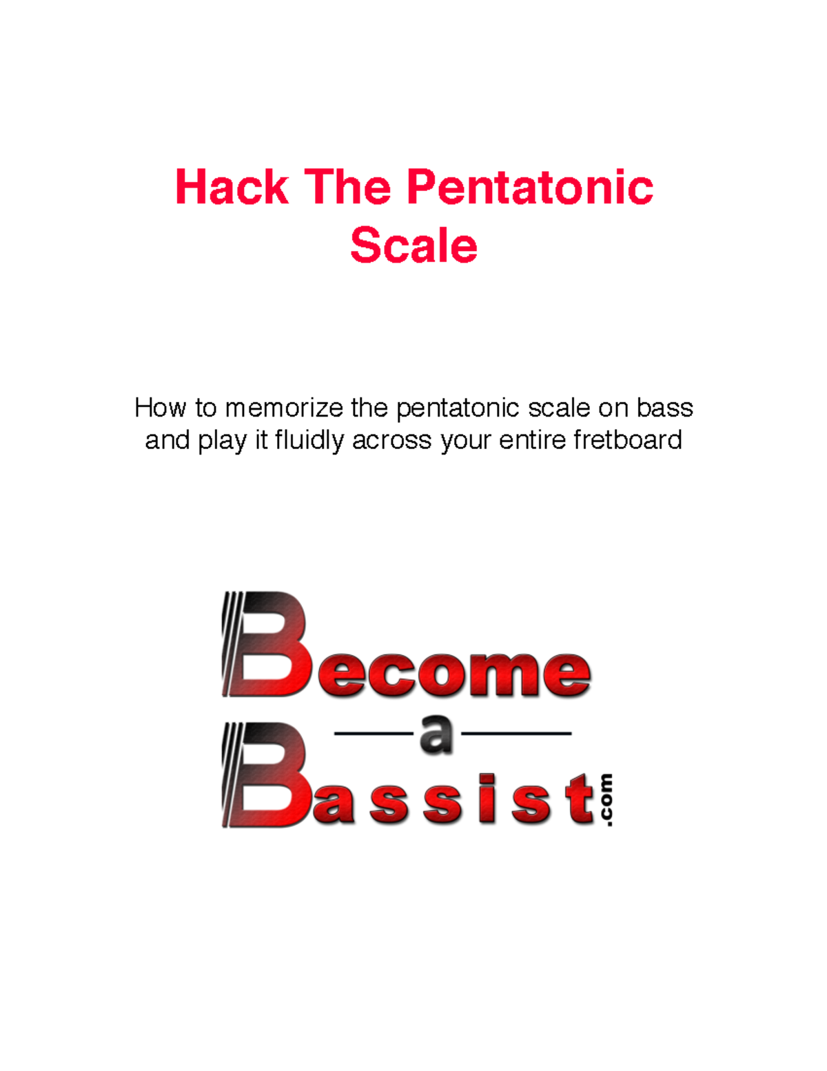 Hack The Pentatonic Scale For Bass - Hack The Pentatonic Scale How to ...