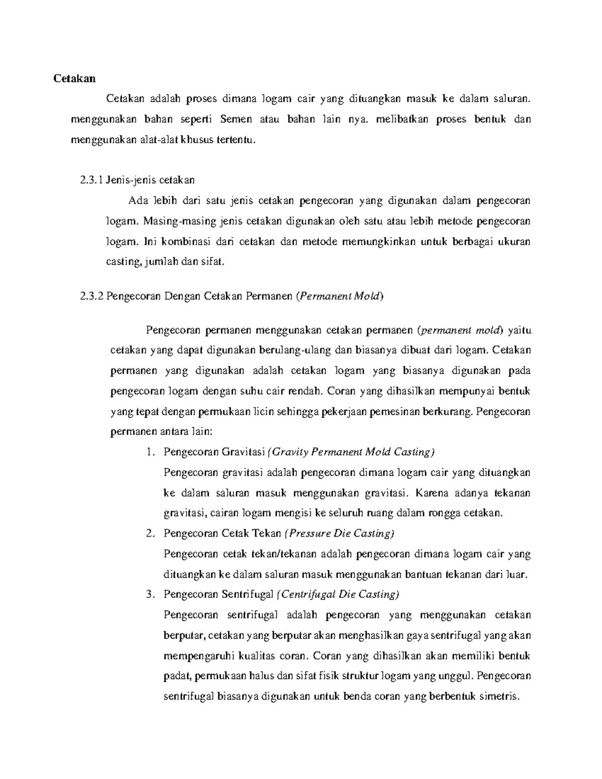 Pengertian cetakan dan pengecoran - Cetakan Cetakan adalah proses ...