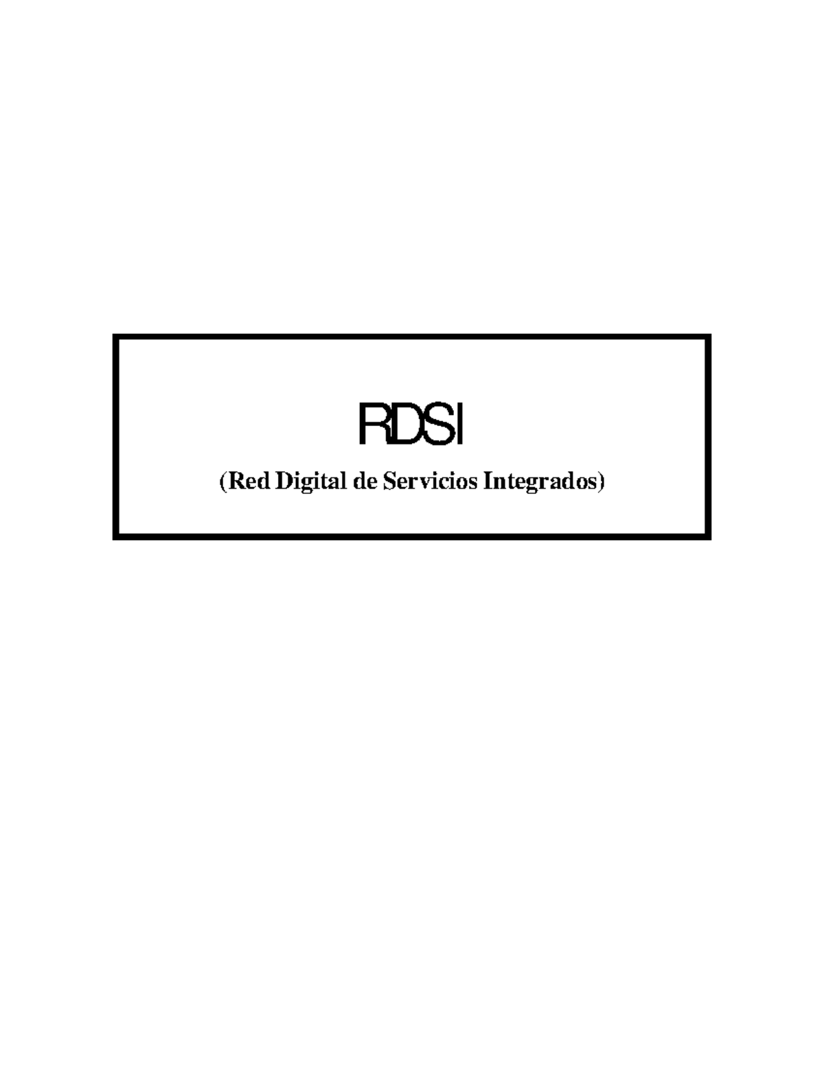 Teoría RDSI La red digital de servicios integrados - RDSI (Red Digital ...