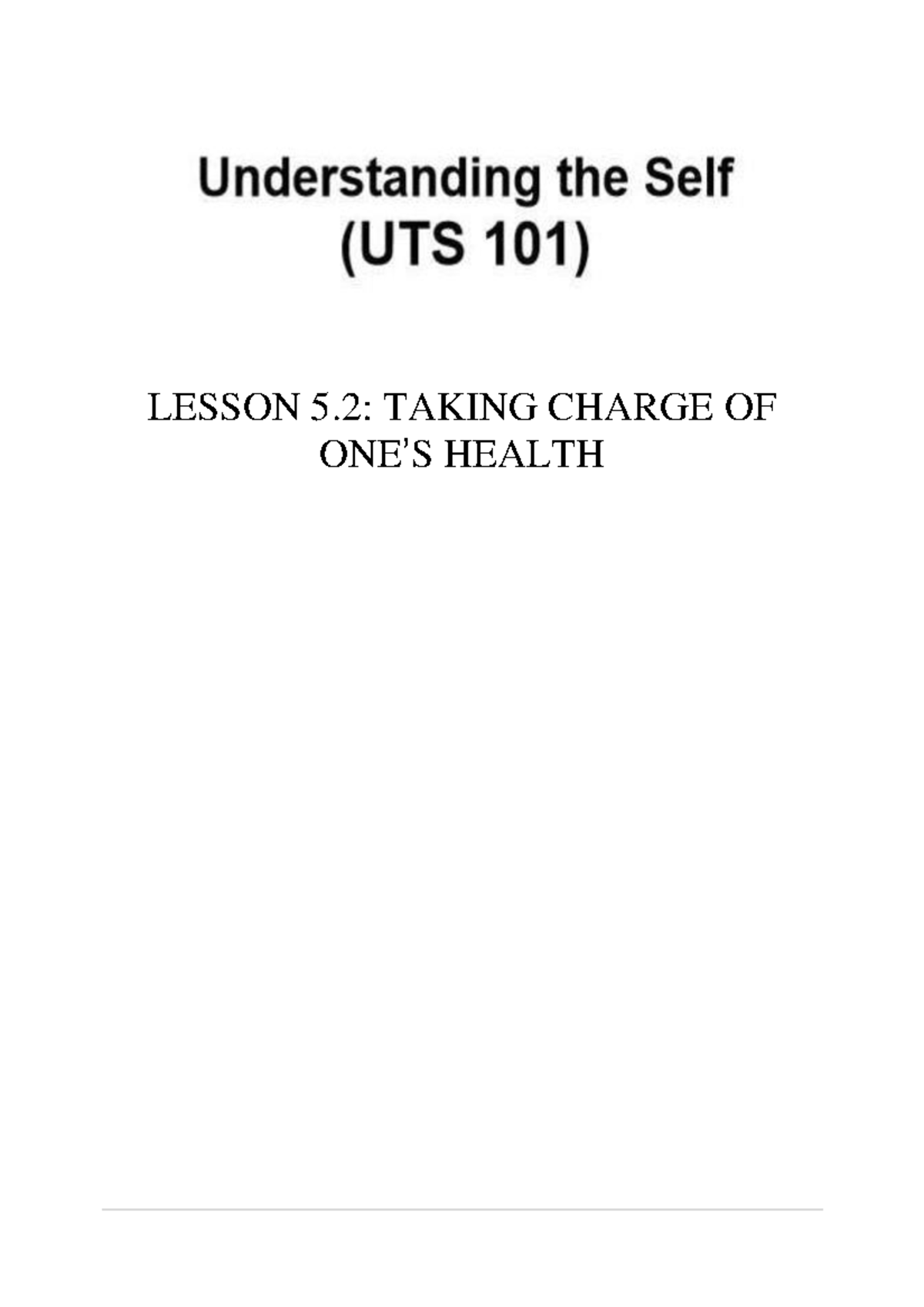 UTS L5 - TAKING CHARGE OF ONE’S HEALTH - LESSON 5: TAKING CHARGE OF ONE’S HEALTH C CHARGE OF ONE ...