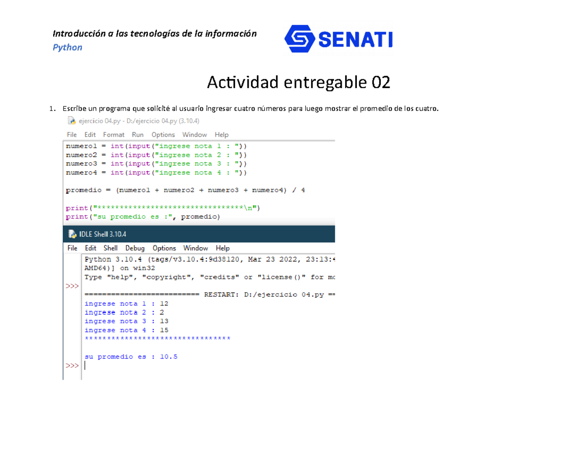 Actividad entregable 02 python - Python Actividad entregable 02 Escribe un programa que solicité ...