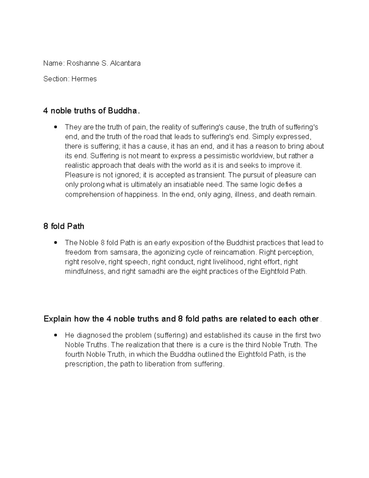 4 noble truths of Buddha and 8 fold Path - Name: Roshanne S. Alcantara ...