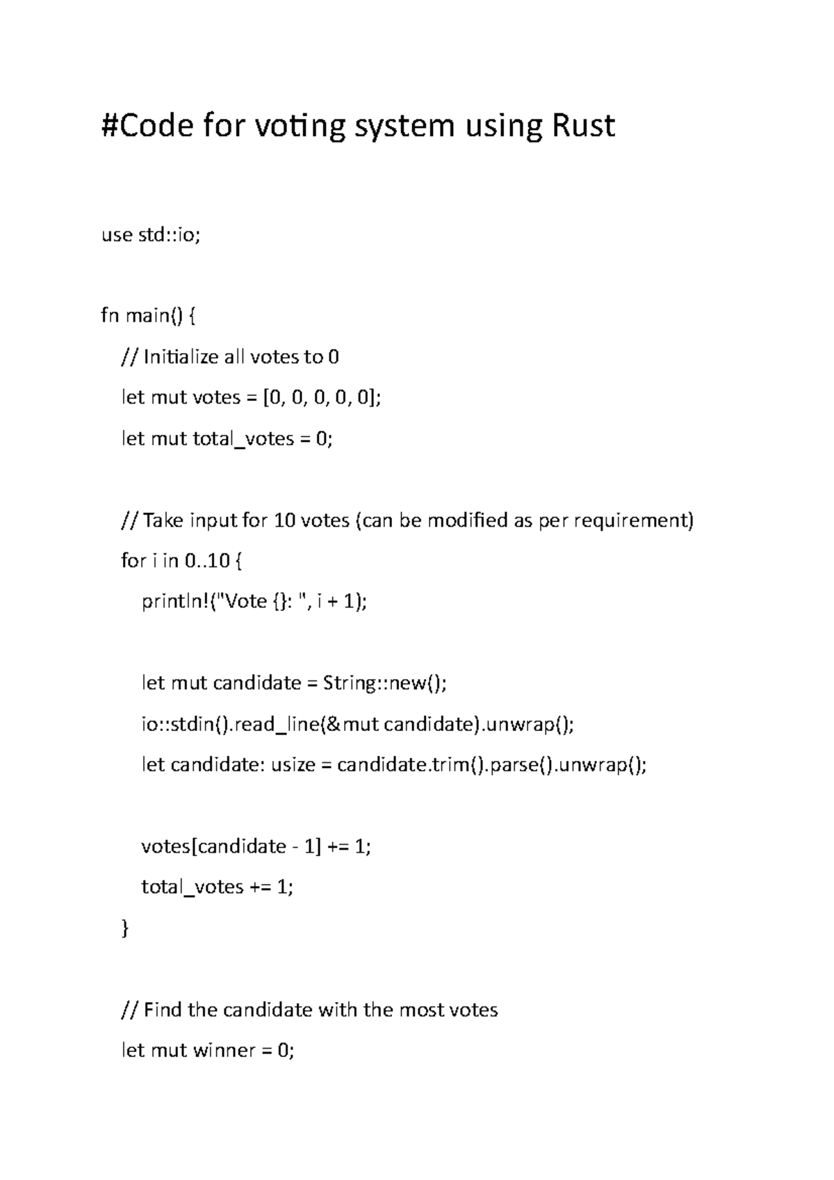 Code for voting system - Rust - #Code for voting system using Rust use std::io; fn main ...