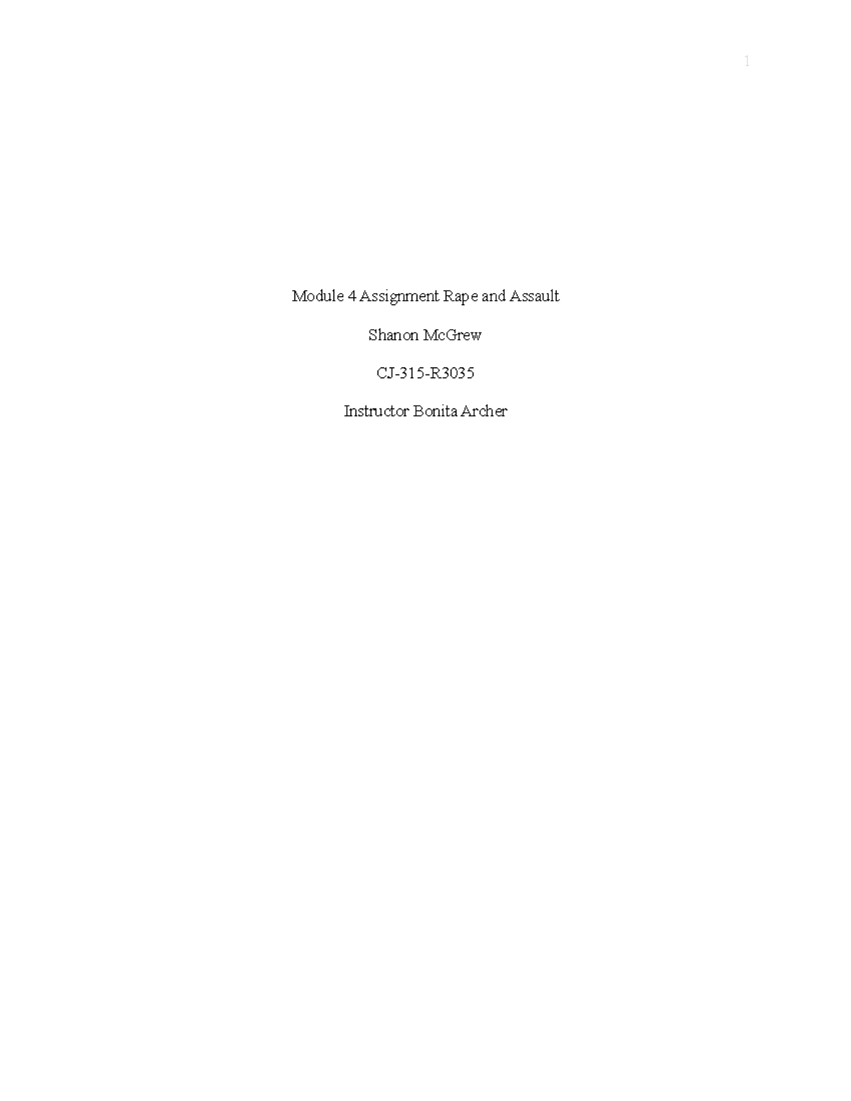 Module 4 Assignment rns cj - 1 Module 4 Assignment Rape and Assault Shanon McGrew CJ-315-R - Studocu