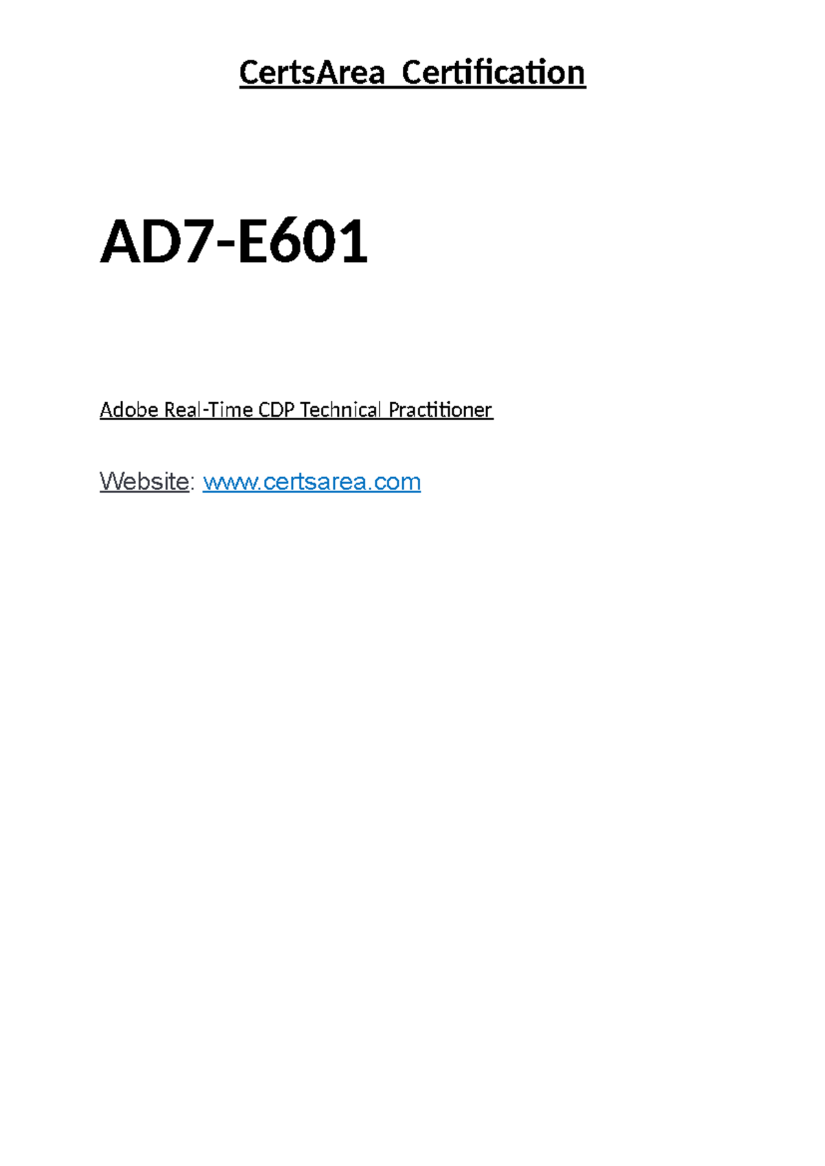 AD7-E601 Adobe Real-Time CDP Technical Practitioner - CertsArea Certification AD7-E Adobe Real ...