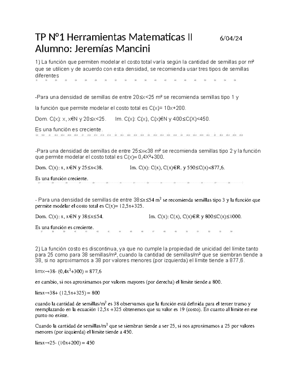 Tp 1 herramientas matematicas - TP N°1 Herramientas Matematicas II 6/04/ Alumno: Jeremías ...