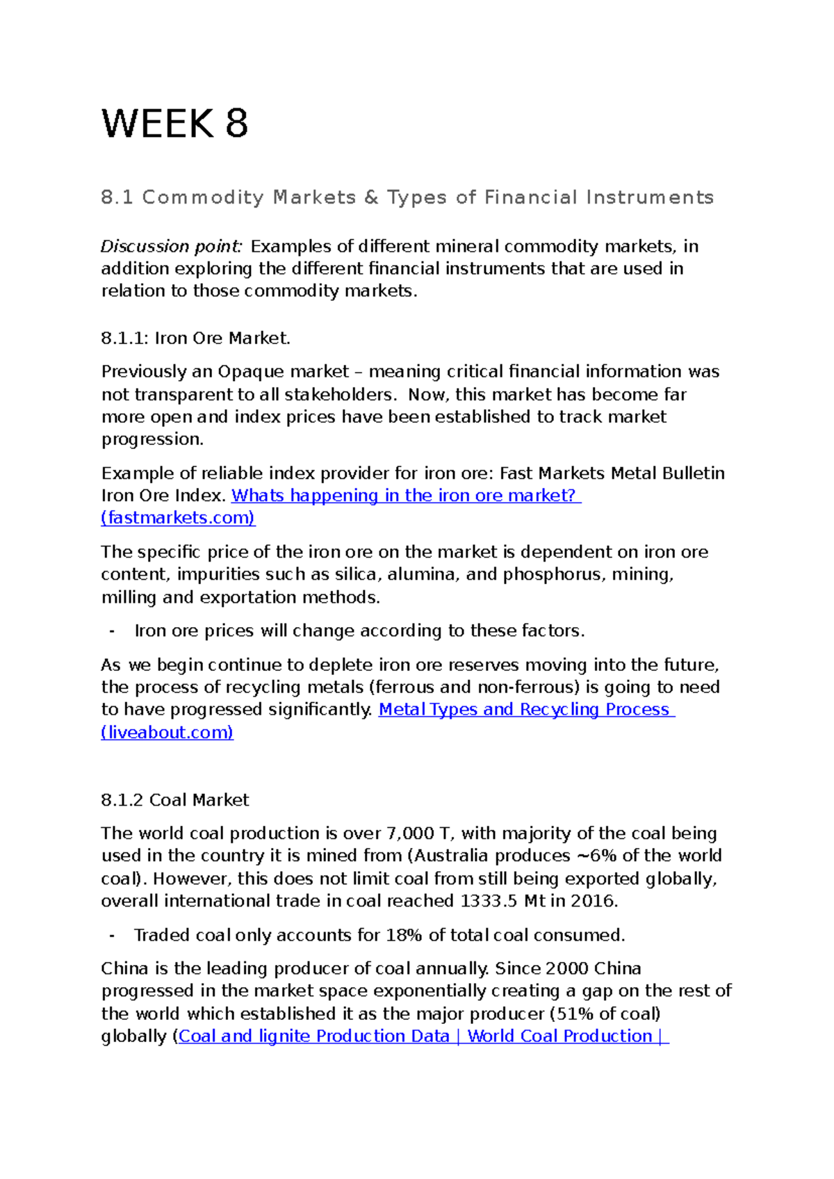 Week 8 Notes - WEEK 8 8 Commodity Markets & Types of Financial ...