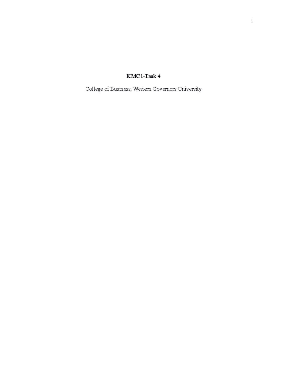 KMC1-task 4 final - task 4 - KMC1-Task 4 College of Business, Western ...
