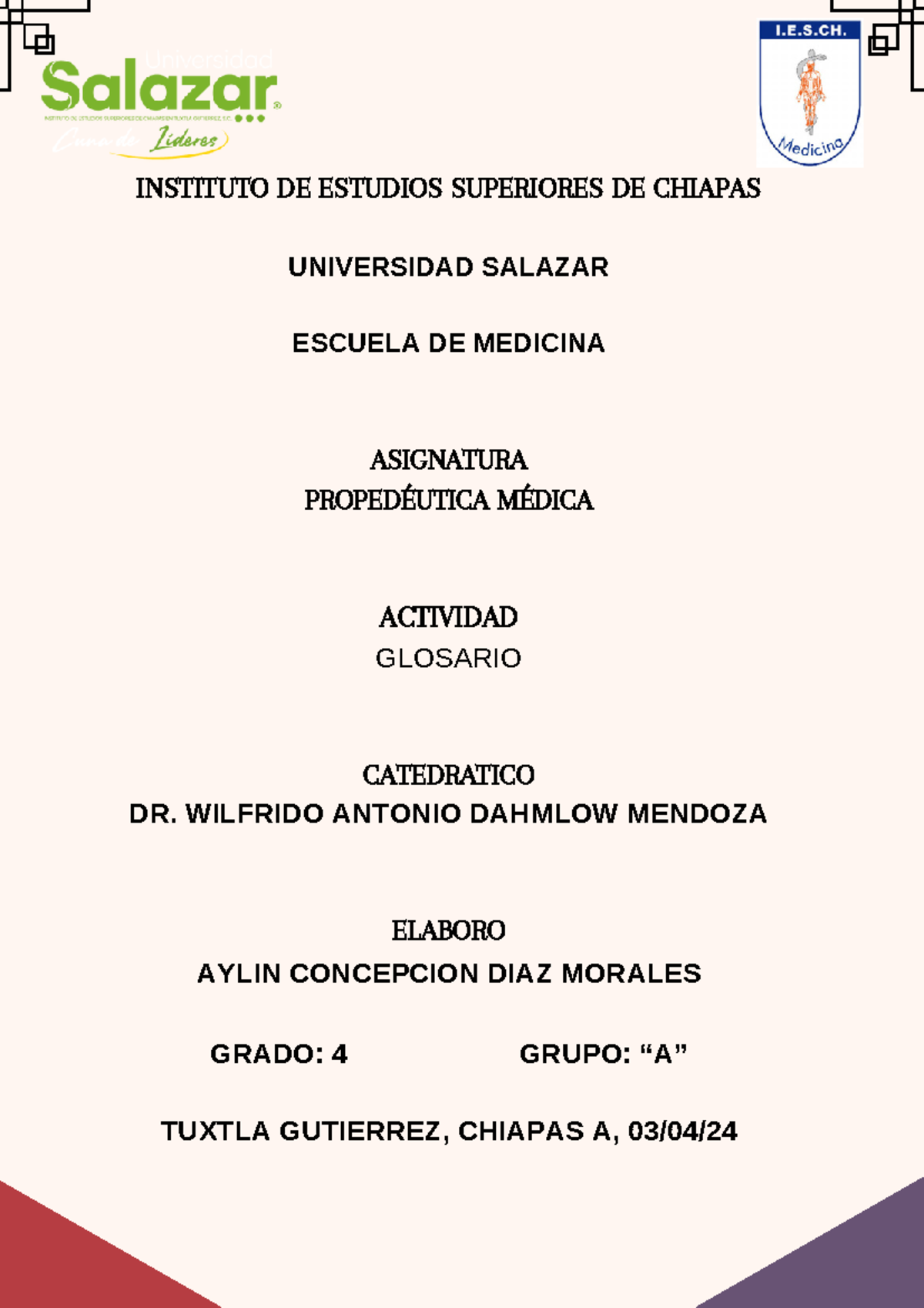 Glosario - INSTITUTO DE ESTUDIOS SUPERIORES DE CHIAPAS UNIVERSIDAD SALAZAR ESCUELA DE MEDICINA ...