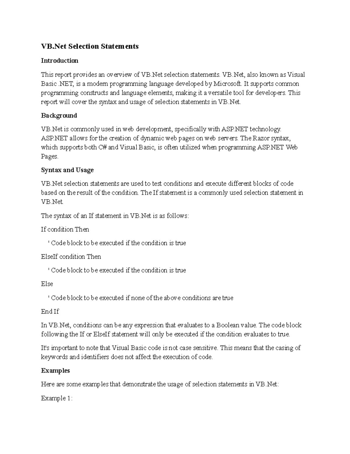 Selection, LOOP Structures IN VB - VB Selection Statements Introduction This report provides an ...