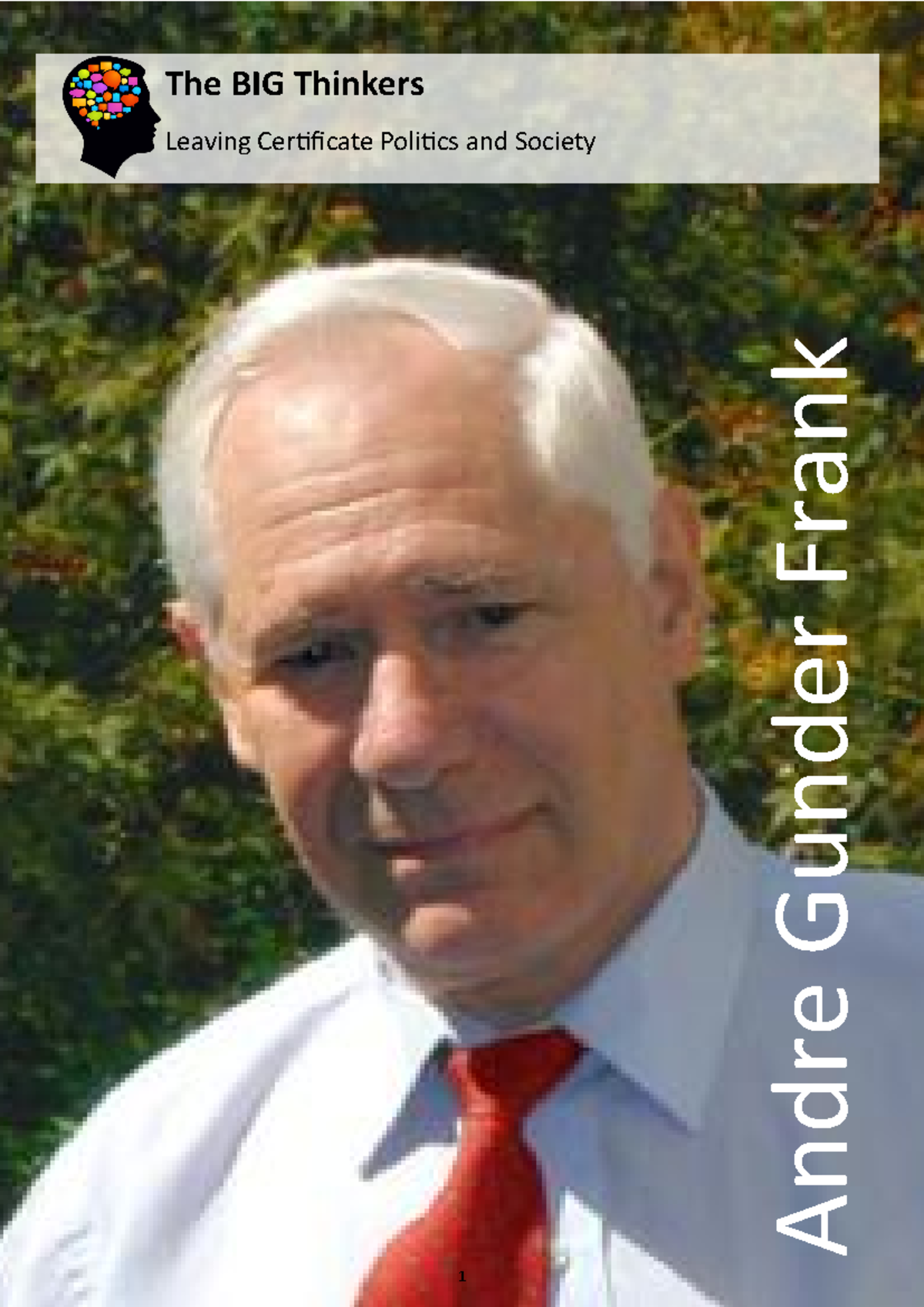 World System theory by Andre gunder frank - Andre Gunder Frank The BIG ...