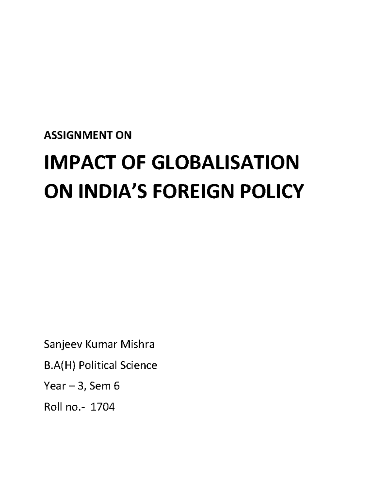 Assignment ON globalisation impact on india - ASSIGNMENT ON IMPACT OF ...