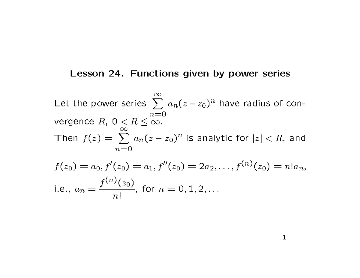 Lecture 24 - Lesson 24. Functions given by power series Let the power ...