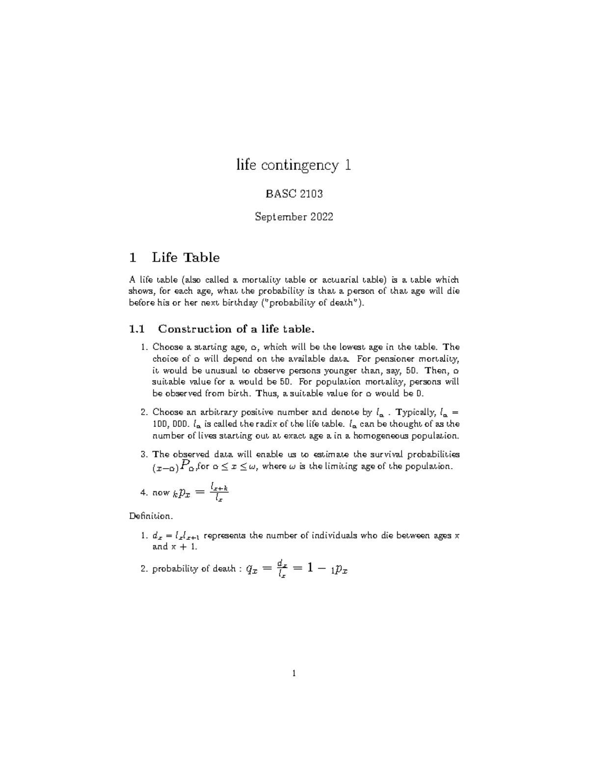 Life contingency 1 - This are some of my lecturers notes that he ...