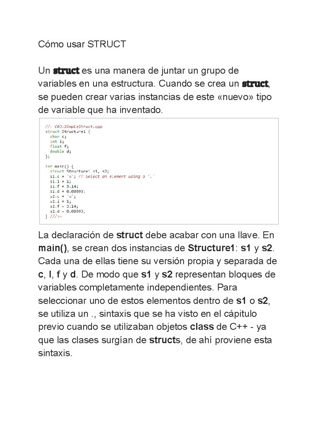 Tarea, PROGRMACIÓN IMPORTANTE - Cómo usar STRUCT Un struct es una ...