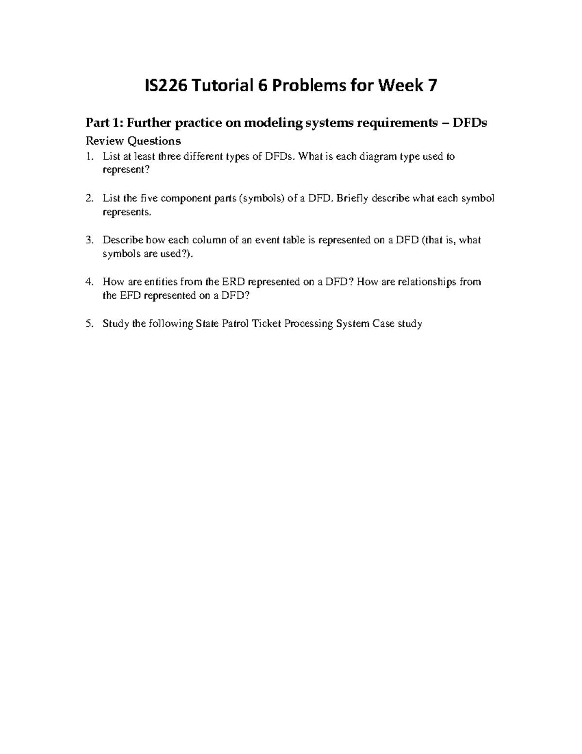 IS226 Tutorial 7-part 1 - IS226 Tutorial 6 Problems for Week 7 Part 1: Further practice on ...