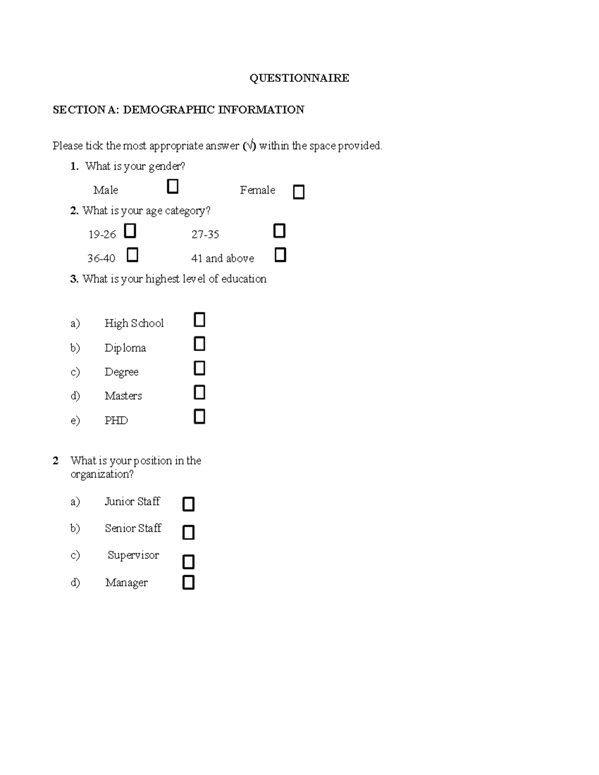 Questionnaire - QUESTIONNAIRE SECTION A: DEMOGRAPHIC INFORMATION Please ...