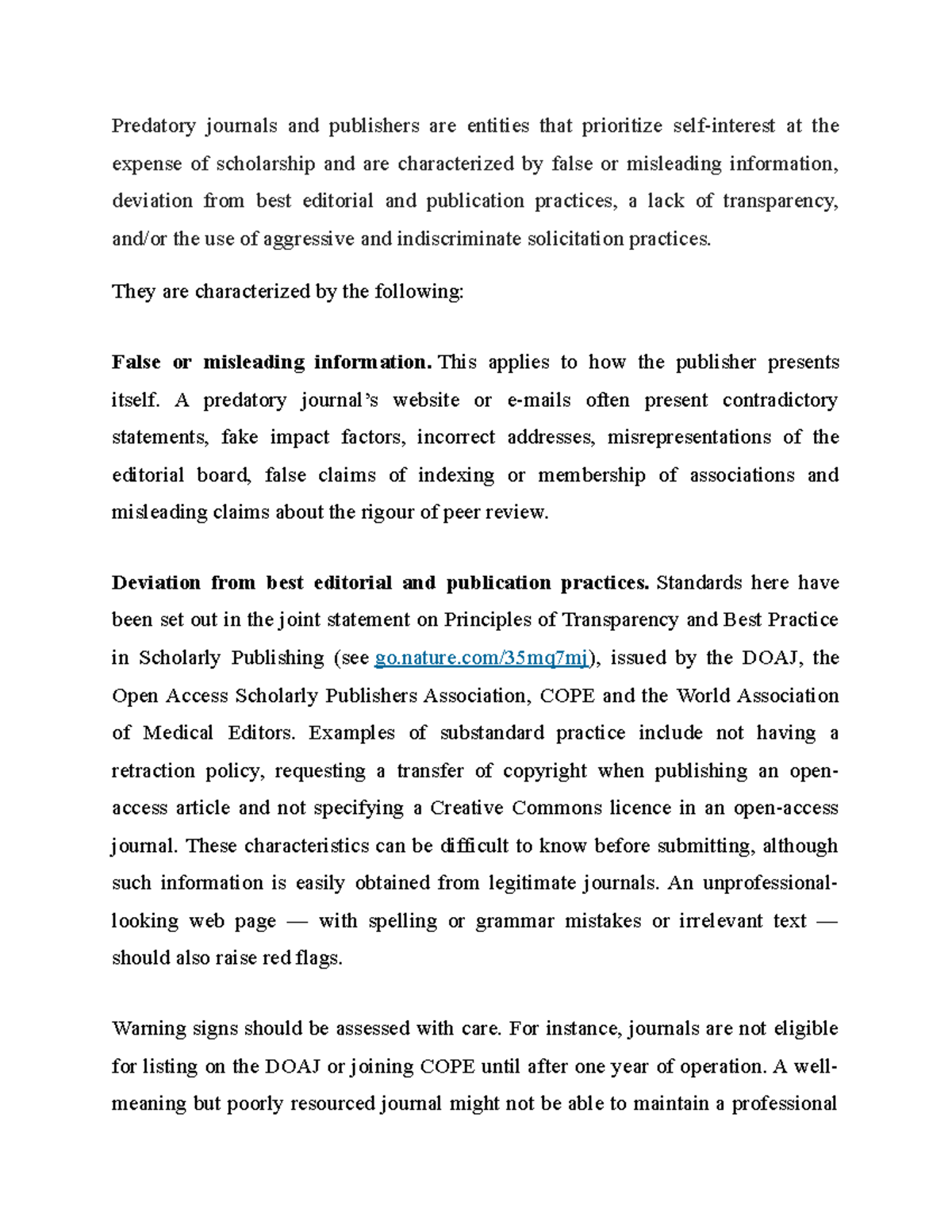 Predatory journals and publishers - They are characterized by the ...