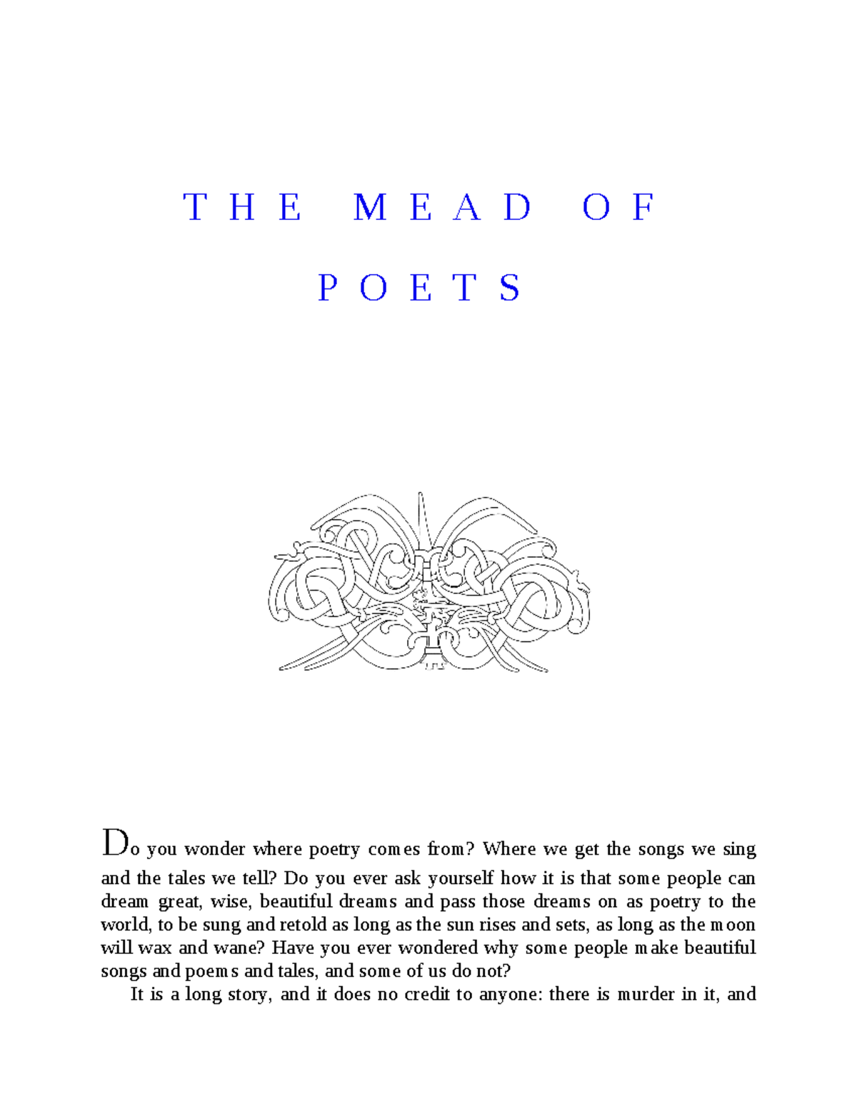 Mead of Poetry - lkjhgvc - T H E M E A D O F P O E T S Do you wonder ...