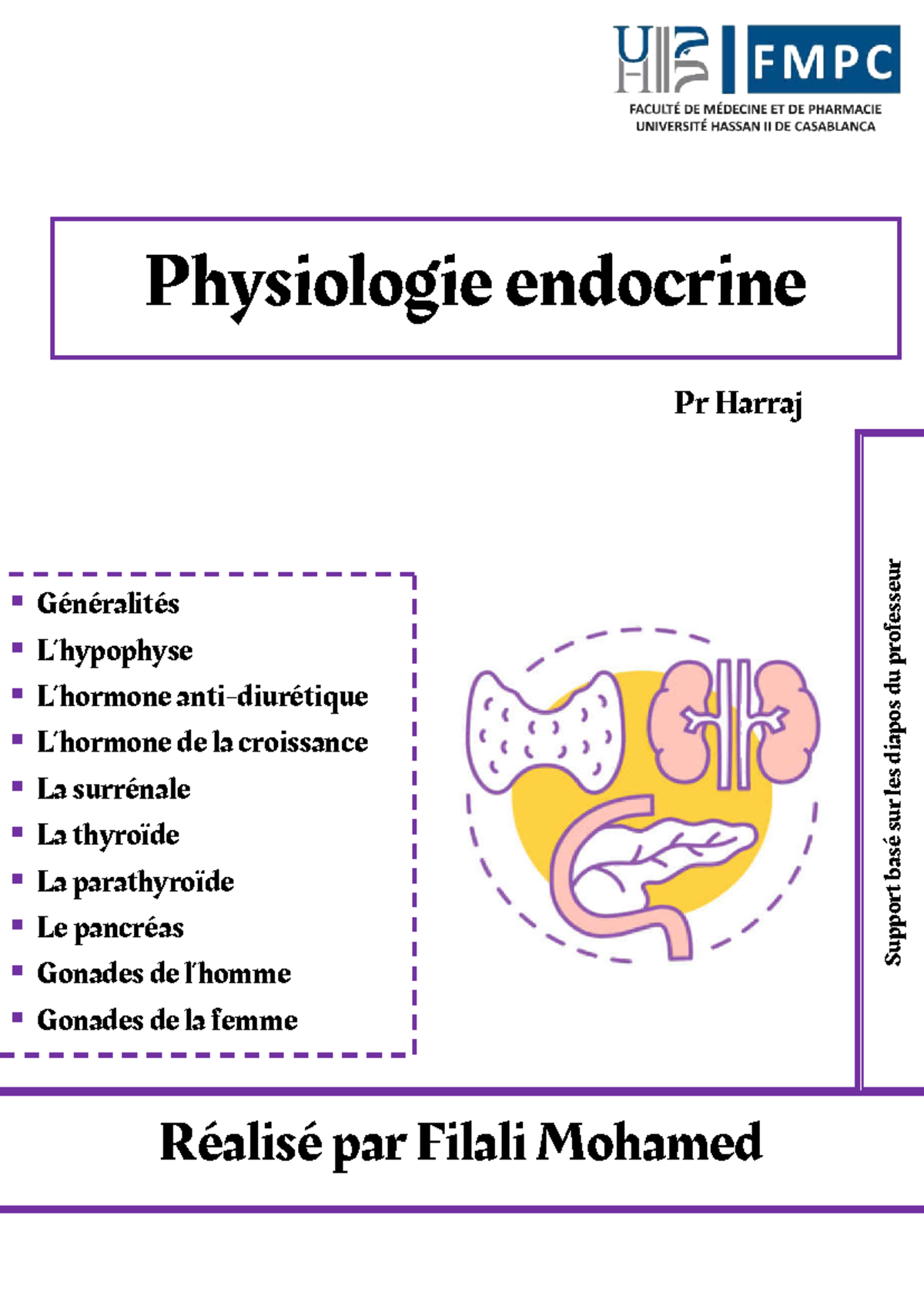 Physio endocrine-Suport Filali - Réalisé par Filali Mohamed Physiologie Généralités L’hypophyse ...