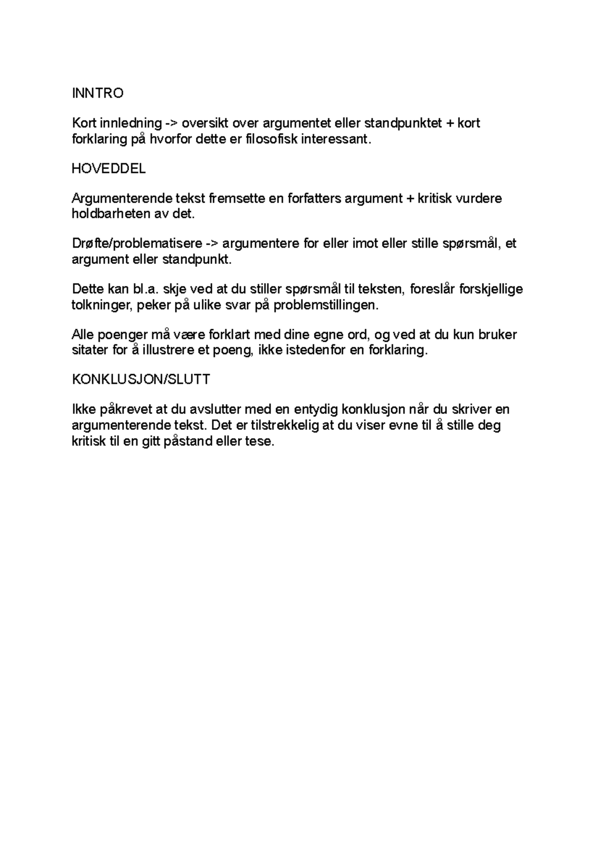 Argumenterende tekst oppbygning - INNTRO Kort innledning -> oversikt over argumentet eller - Studocu