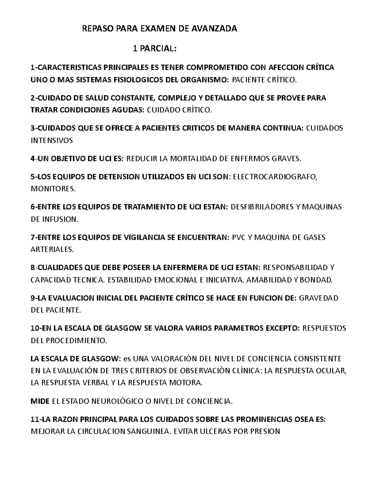PARCIAL 1 18 Agosto 2017, preguntas y respuestas - REPASO PARA EXAMEN ... PARCIAL 1 18 Agosto 2017, preguntas y respuestas - REPASO PARA EXAMEN ...