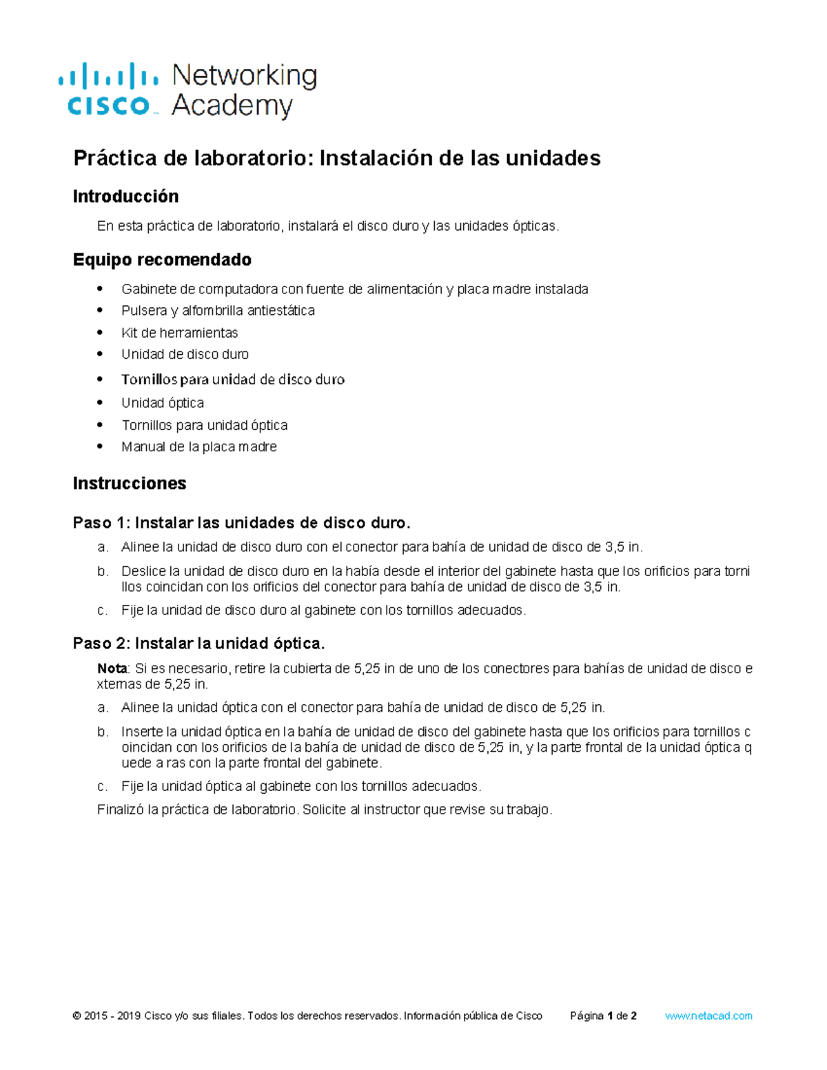 Parte 3 del lab 2 - laboratorio - Práctica de laboratorio: Instalación de las unidades ...