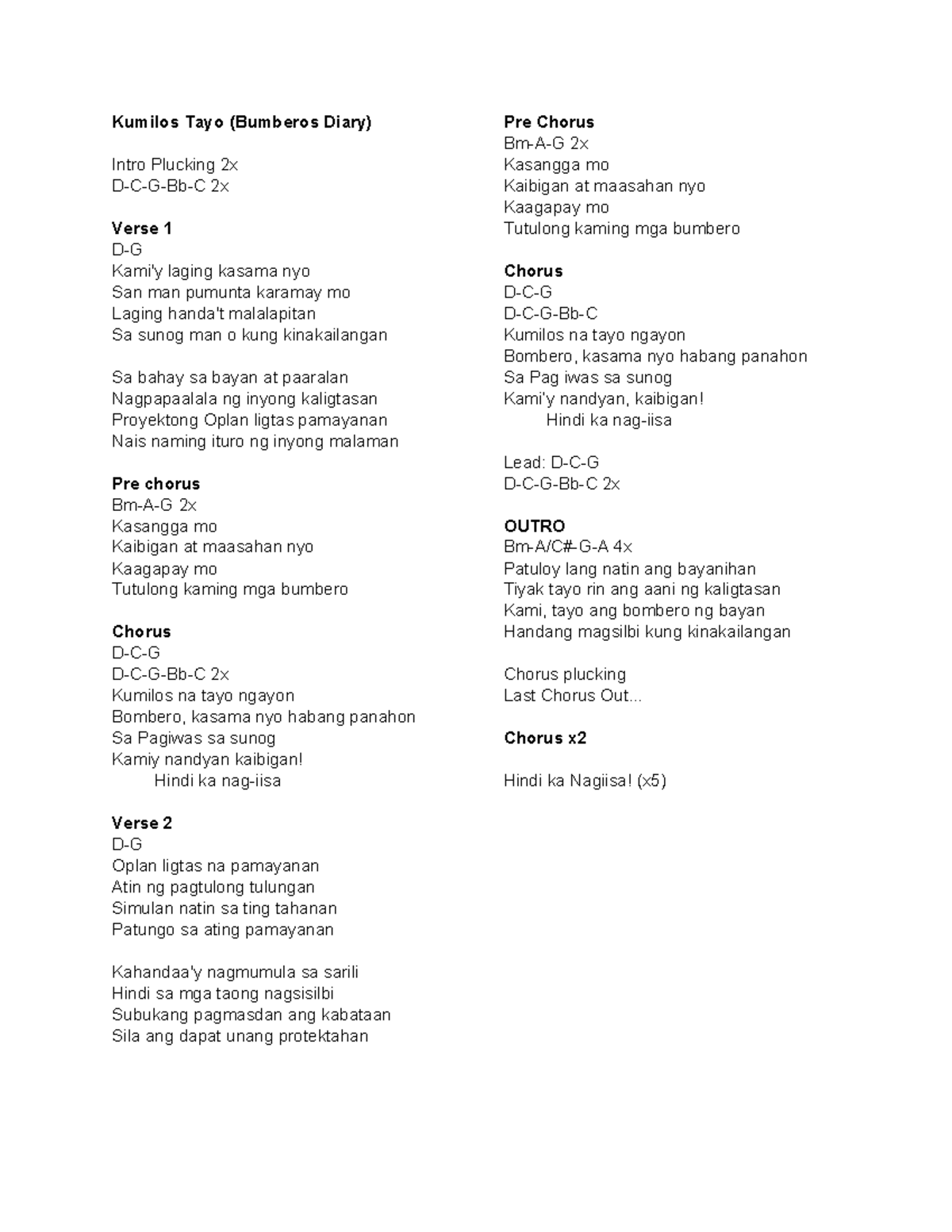 Kumilos Tayo - .. Chorus x Hindi ka Nagiisa! (x5) - Studocu